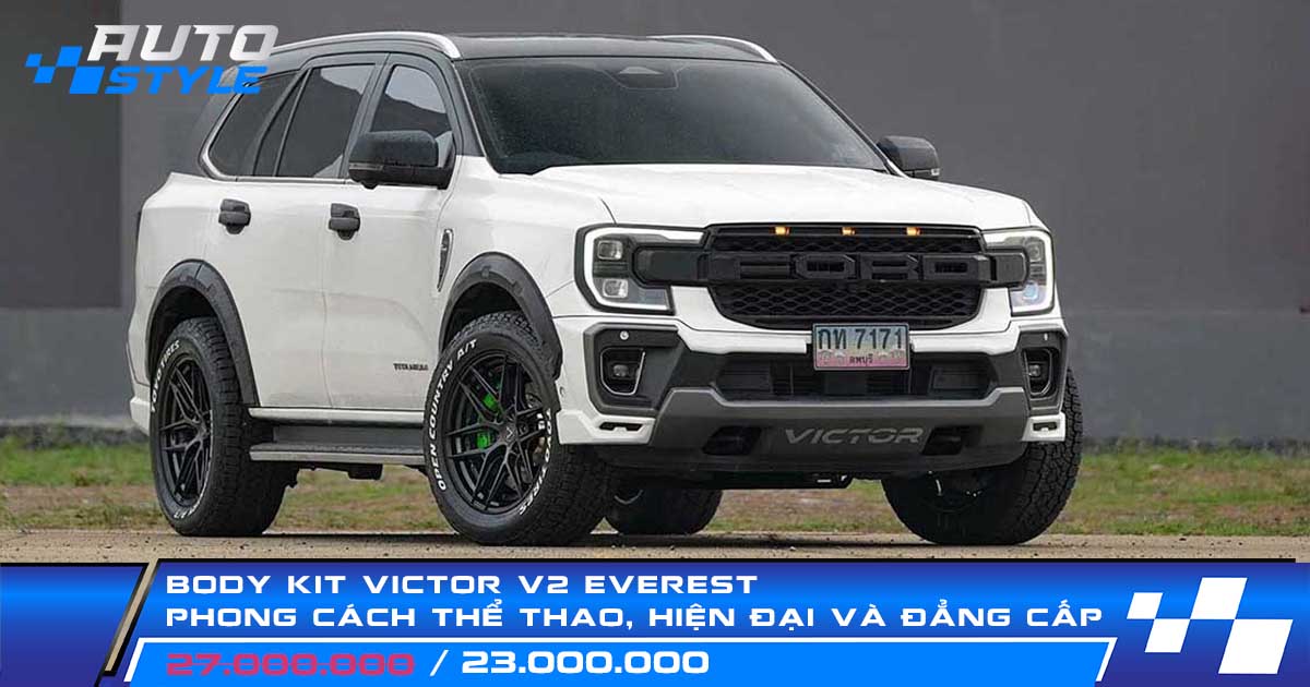 Body kit Victor V2 Everest – Phong cách thể thao, hiện đại và đẳng cấp ...